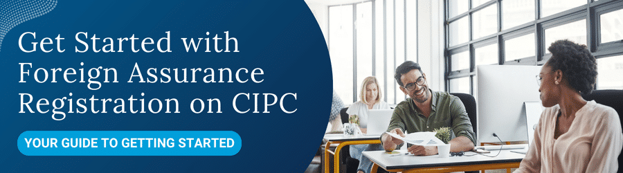 Foreigner Assurance Registration CIPC – How to Get Started